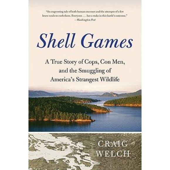 Craig Welch | Other | Shell Games A True Story Of Cops Con Men And The ...